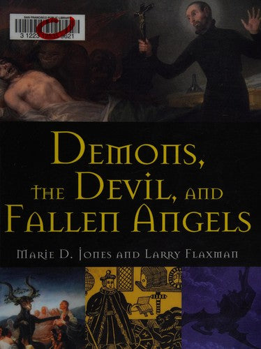 Demons, the Devil, and Fallen Angels (The Real Unexplained! Collection ...